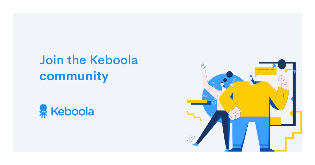 Keboola Community - Data enthusiasts, unite!